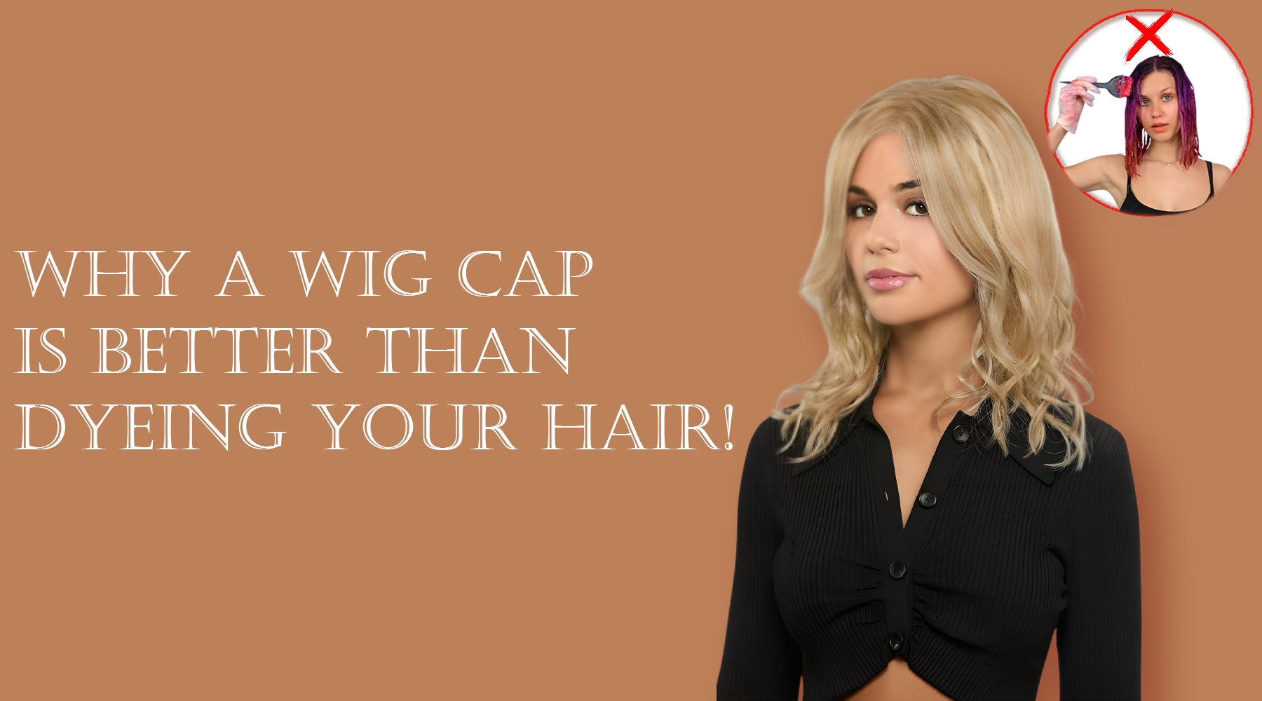 Wig Cap vs. Hair Dye: The Healthier, Cost-Effective Choice